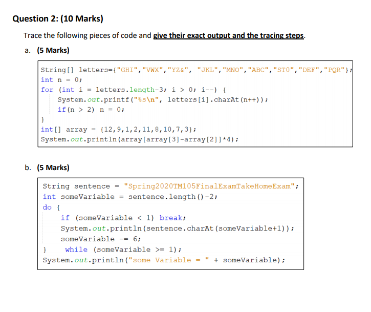 Solved Question 2: (10 Marks) Trace the following pieces of | Chegg.com