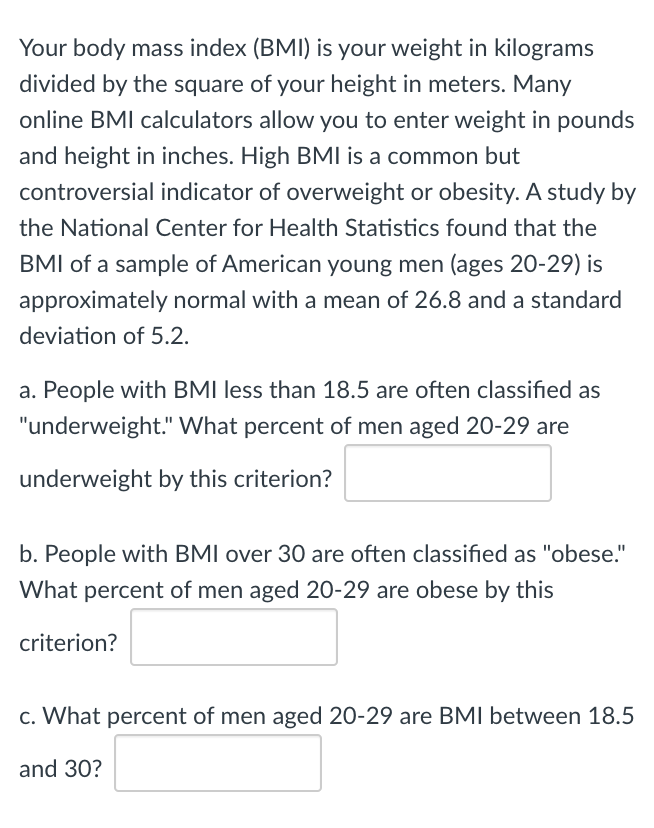 Solved Your body mass index (BMI) is your weight in | Chegg.com