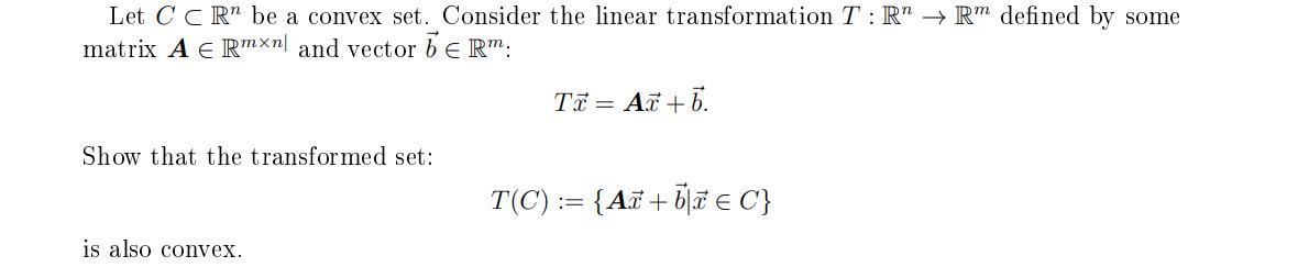 Solved Let C CR” be a convex set. Consider the linear | Chegg.com