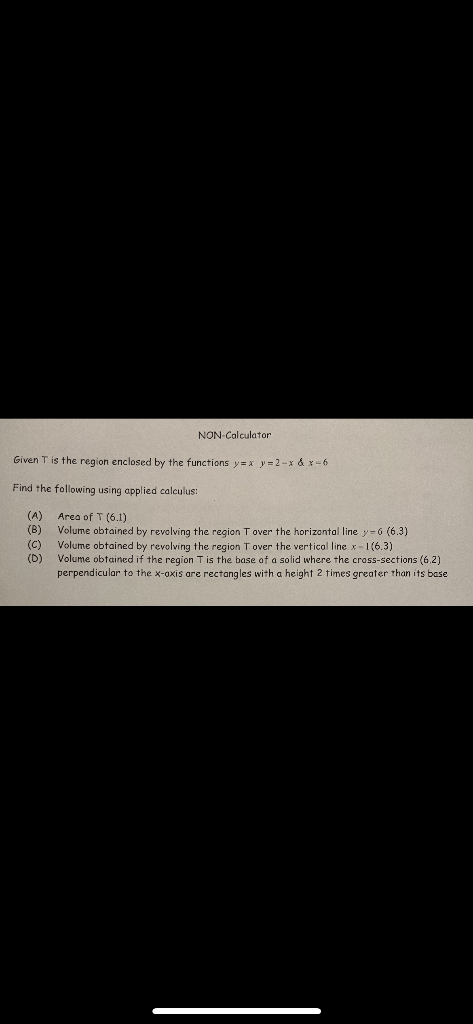 Given T is the region enclosed by the functions | Chegg.com