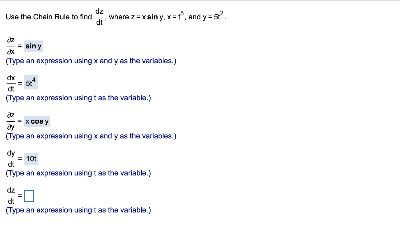 Solved dz Use the Chain Rule to find where z=xsin y, x=t5, | Chegg.com