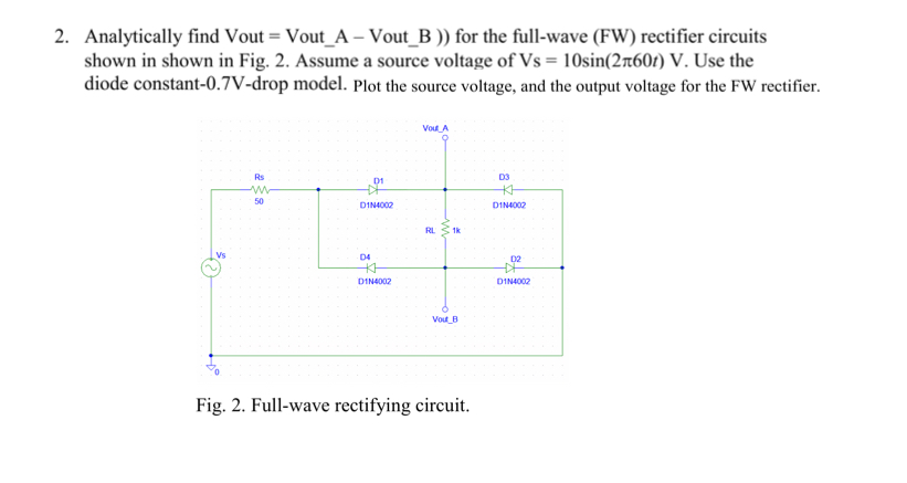 Solved 2. Analytically find Vout = Vout_A - Vout_B ) ) for | Chegg.com