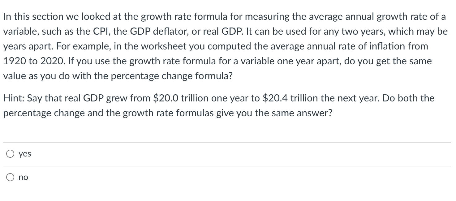 Solved In this section we looked at the growth rate formula | Chegg.com