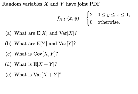 Solved Random variables X and Y have joint PDF | Chegg.com