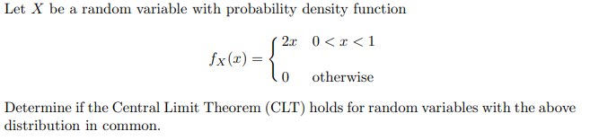Solved Let X be a random variable with probability density | Chegg.com
