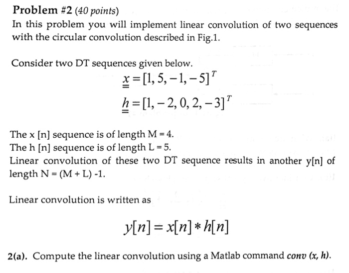 Solved Problem #2 (40 points) In this problem you will | Chegg.com