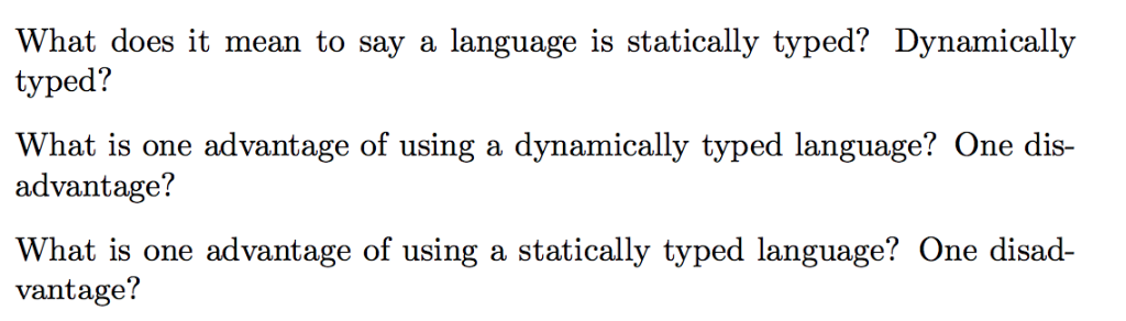 Solved What does it mean to say a language is statically | Chegg.com