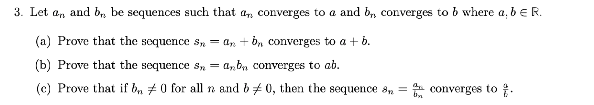 Solved 3. Let an and bn be sequences such that an converges | Chegg.com