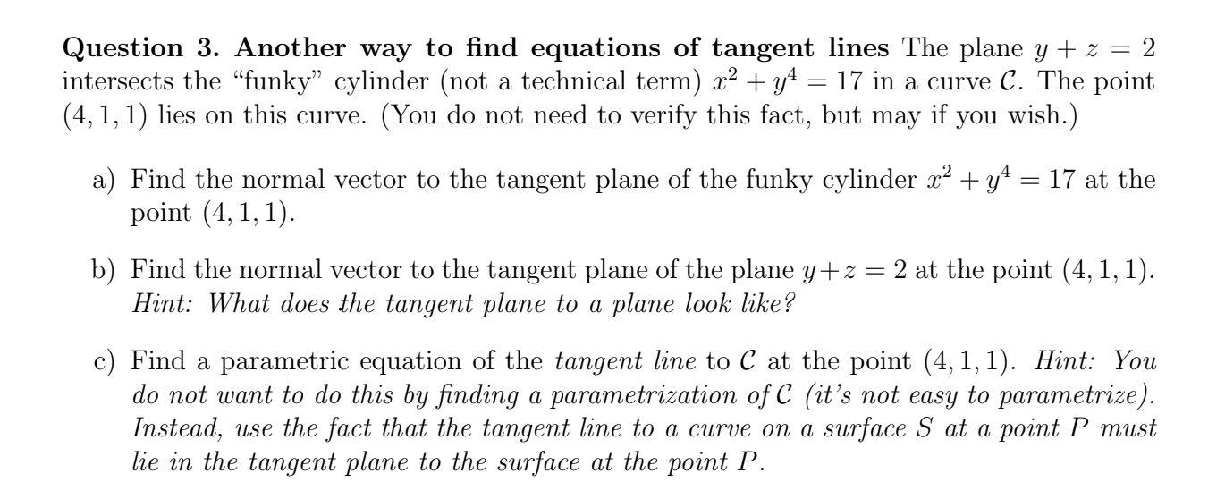 Solved Question 3. Another way to find equations of tangent | Chegg.com