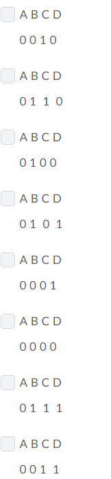 Solved Select The Binary Input Combinations Which Would
