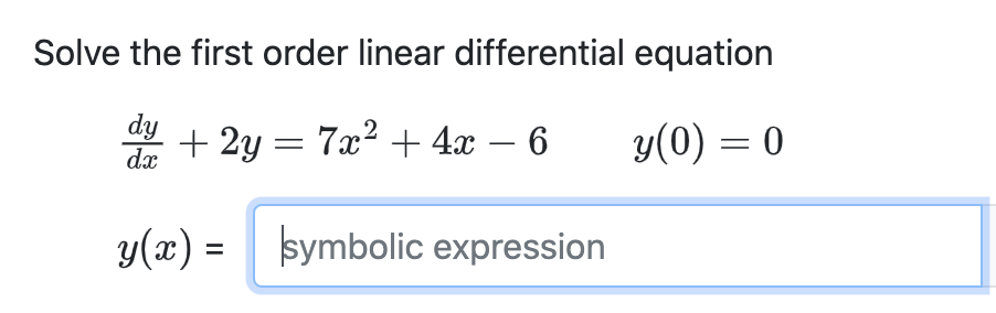 Solved Solve the first order linear differential equation | Chegg.com
