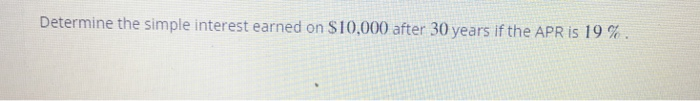 Solved Determine the simple interest earned on S 10.000 | Chegg.com