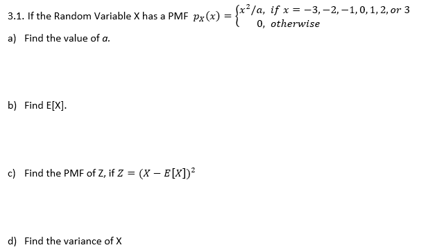 Solved 3.1. If the Random Variable X has a PMF | Chegg.com
