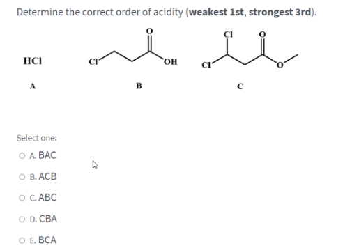 Solved Determine the correct order of acidity (weakest 1st, | Chegg.com