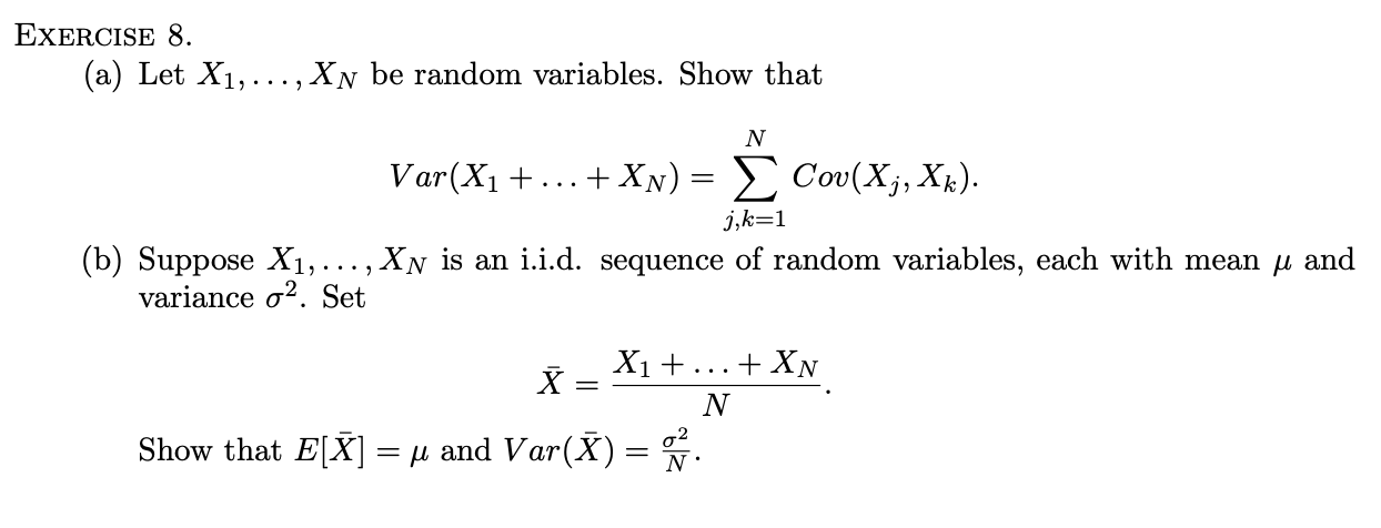 Solved EXERCISE 8. (a) Let X1, ..., Xn be random variables. | Chegg.com