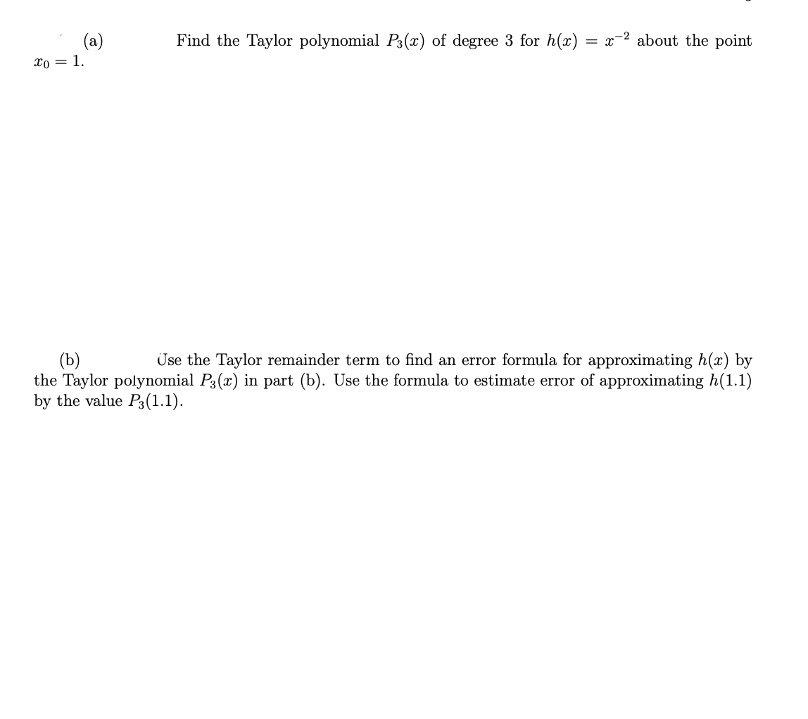 Solved (a) Find the Taylor polynomial P3(x) of degree 3 for | Chegg.com