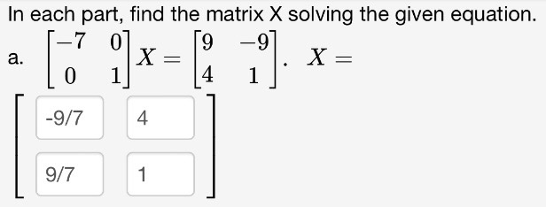 Solved In each part, find the matrix x ﻿solving the given | Chegg.com