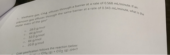 Solved s, Methane gas, CH4, effuses through a barrier at a | Chegg.com