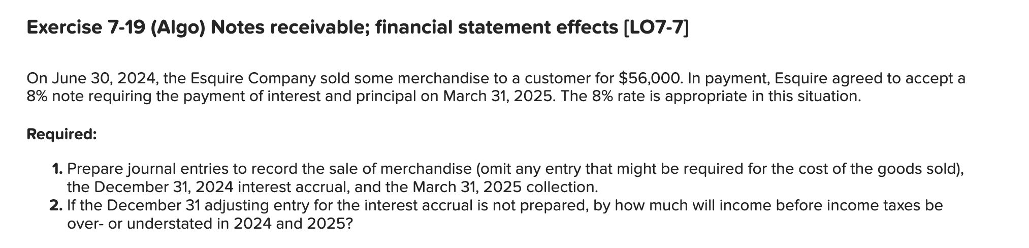 Solved Exercise 7-19 (Algo) Notes receivable; financial | Chegg.com