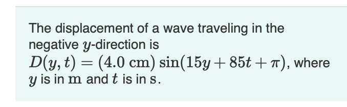 Solved The displacement of a wave traveling in the negative | Chegg.com