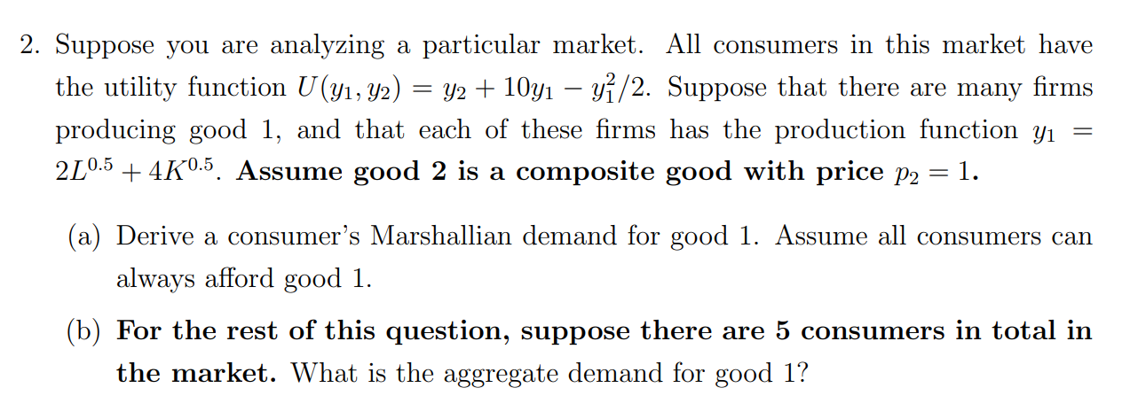 Solved 2. Suppose you are analyzing a particular market. All | Chegg.com