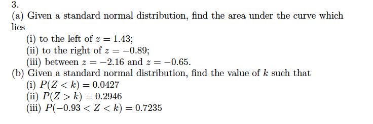 Solved 3 A Given A Standard Normal Distribution Find The