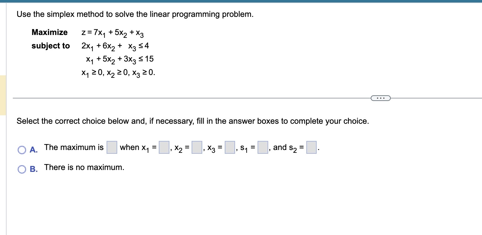 Solved Use the simplex method to solve the linear | Chegg.com