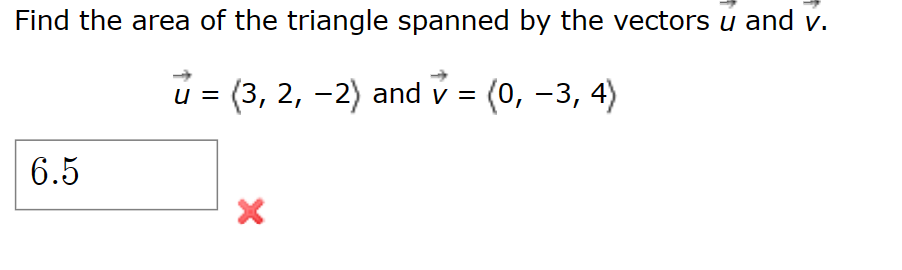 Solved Find the area of the triangle spanned by the vectors | Chegg.com