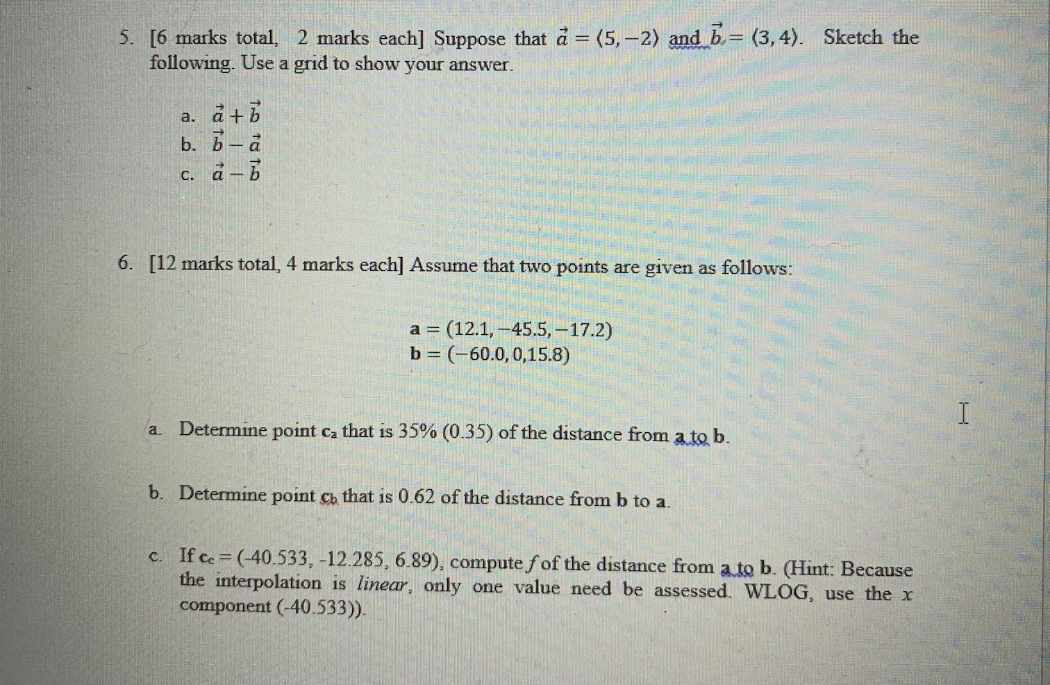 Solved 5. [6 marks total, 2 marks each] Suppose that a | Chegg.com