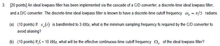 Solved 1. [20 points] Determine whether or not the systems | Chegg.com