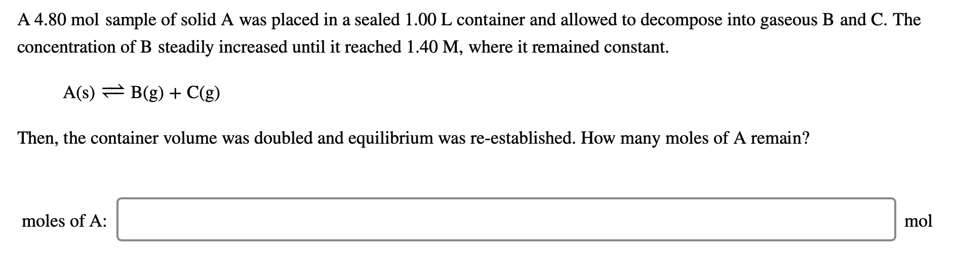 Solved A 4.80 mol sample of solid A was placed in a sealed | Chegg.com