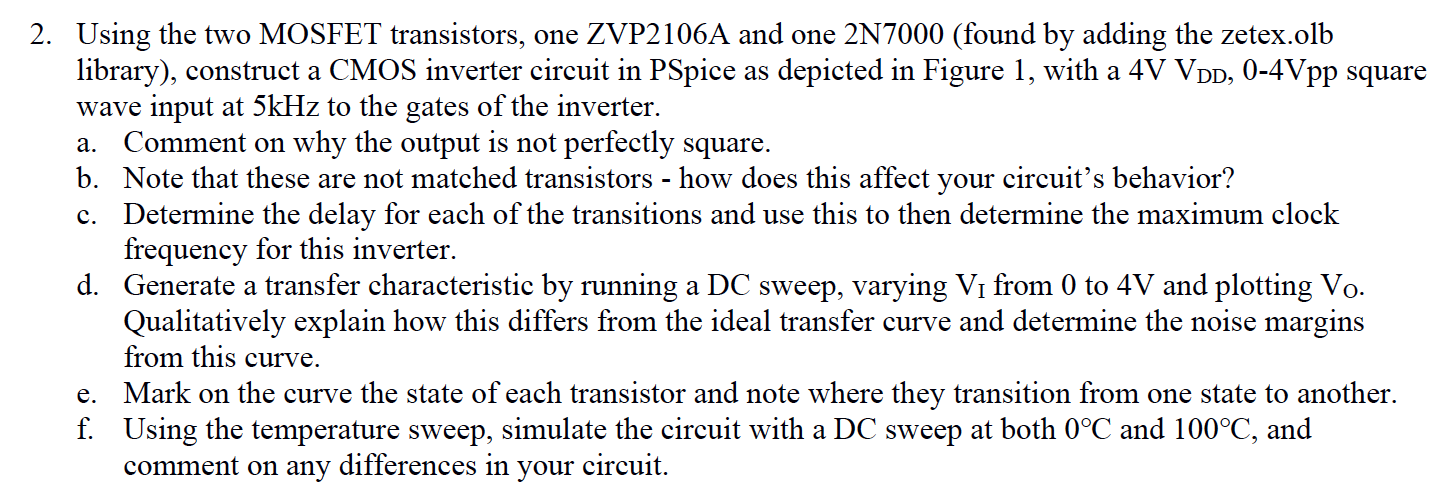 2. Using the two MOSFET transistors, one ZVP2106A and | Chegg.com