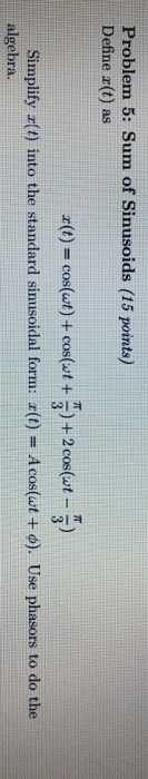 Solved Define X T As X T Cos Omega T Cos Omega T