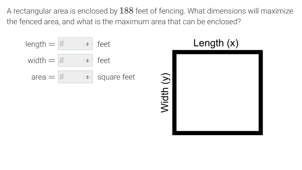Solved A rectangular area is enclosed by 188 feet of | Chegg.com
