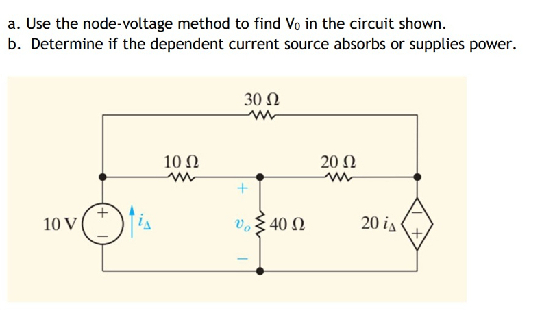 Solved a. ﻿Use the node-voltage method to find V0 ﻿in the | Chegg.com