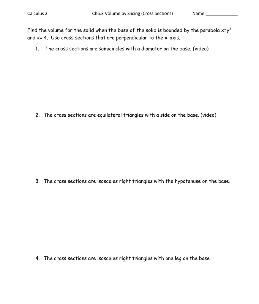 Solved Calculus 2 Ch6.3 Volume by Slicing (Cross Sections) | Chegg.com