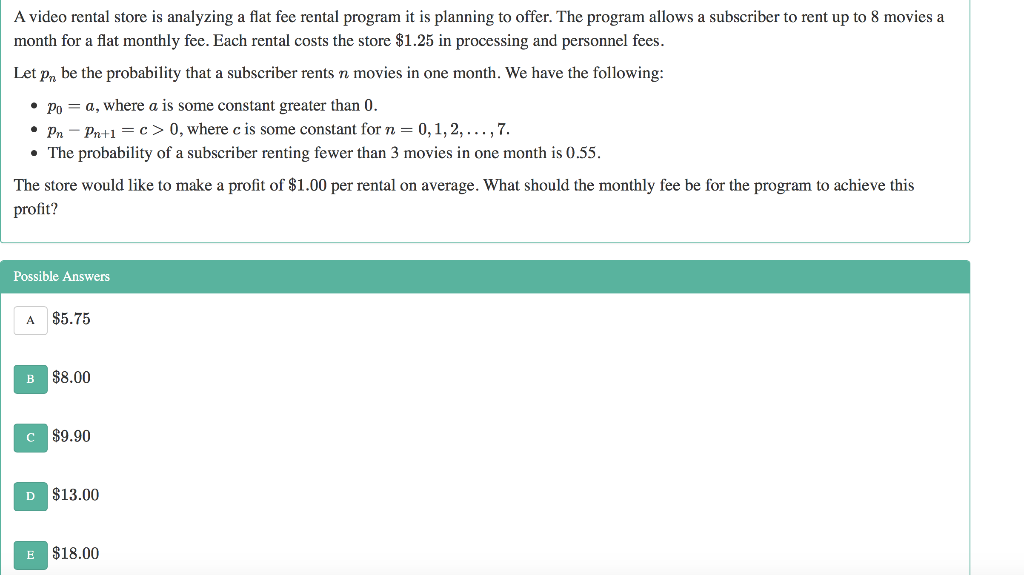 Solved A video rental store is analyzing a flat fee rental | Chegg.com
