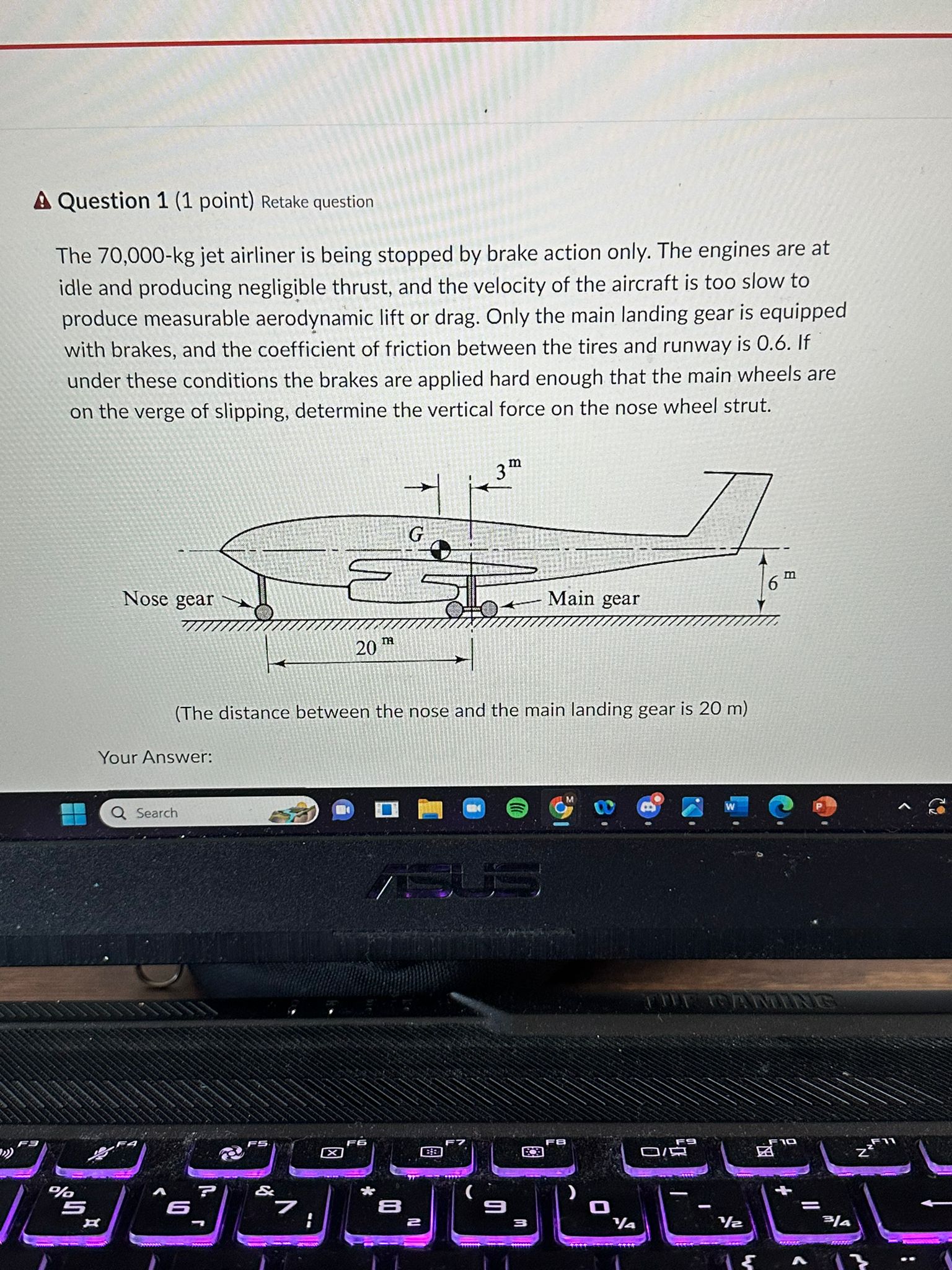 Solved Question 1 (1 point) Retake question The 70,000-kg | Chegg.com