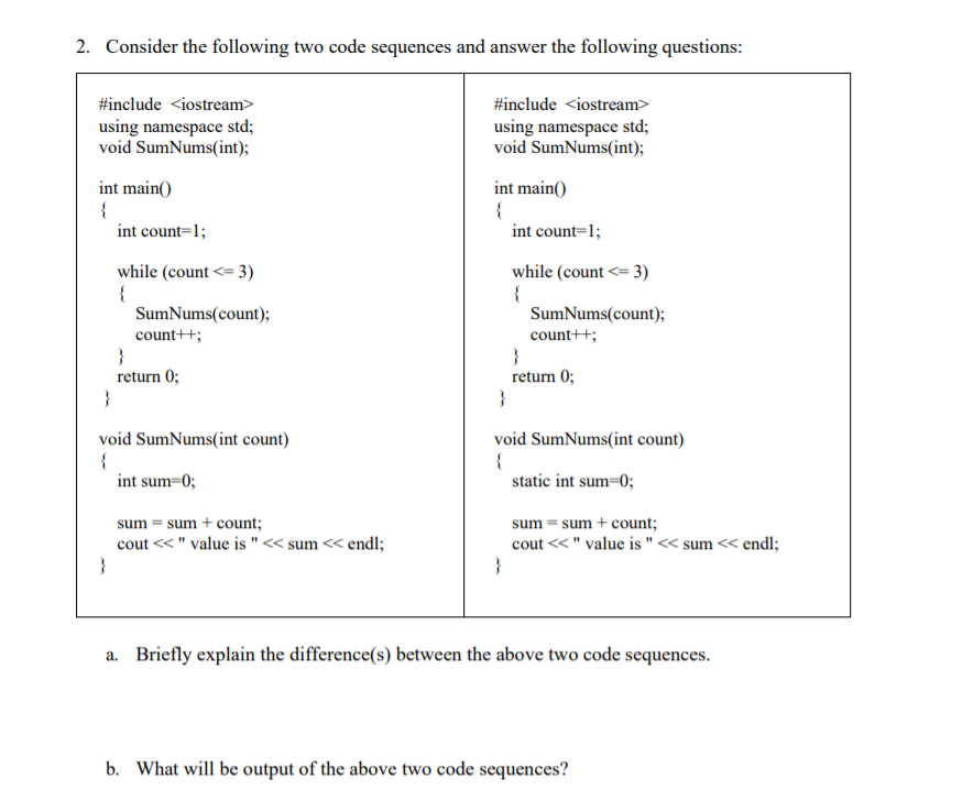 Solved 2. Consider the following two code sequences and | Chegg.com