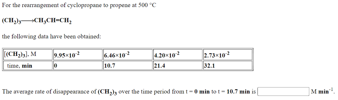 Solved For the rearrangement of cyclopropane to propene at | Chegg.com