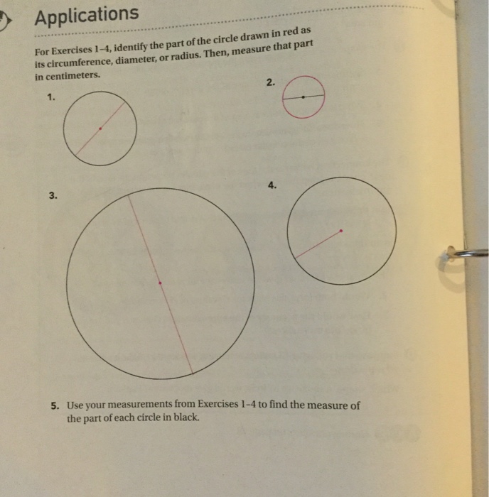 Solved Applications its circumference, diameter, or radius. | Chegg.com