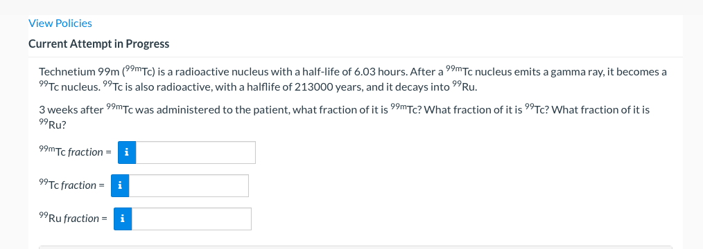 Solved View Policies Current Attempt in Progress Technetium | Chegg.com