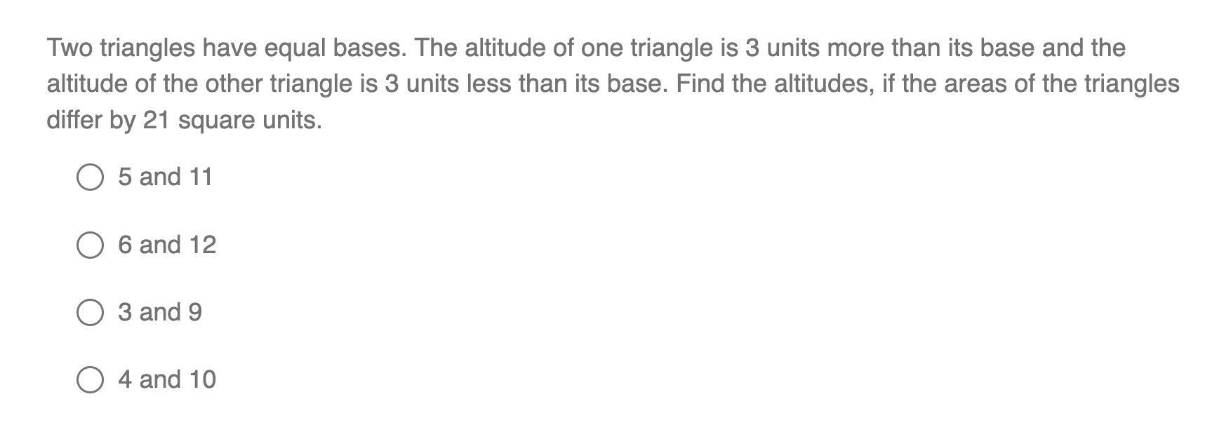 Solved Two triangles have equal bases. The altitude of one | Chegg.com