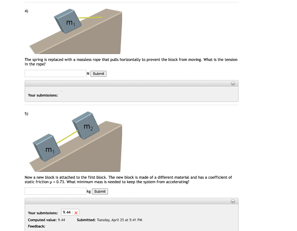 A block with mass m1=8.9 kg is on an incline with an | Chegg.com