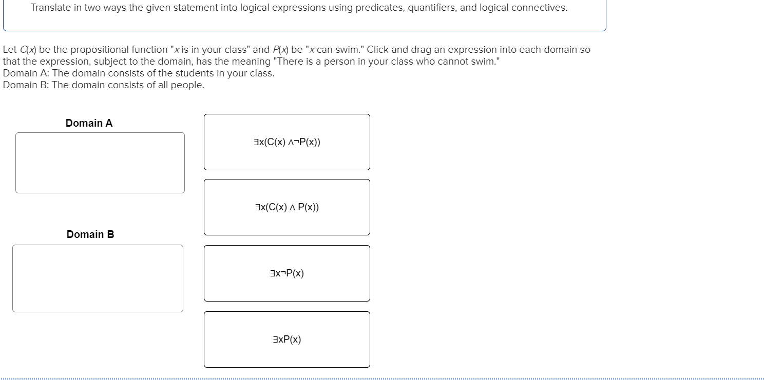 Solved Translate In Two Ways The Given Statement Into