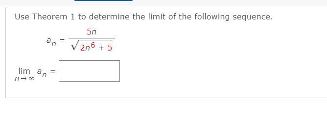 Solved Use Theorem 1 To Determine The Limit Of The Following 2232