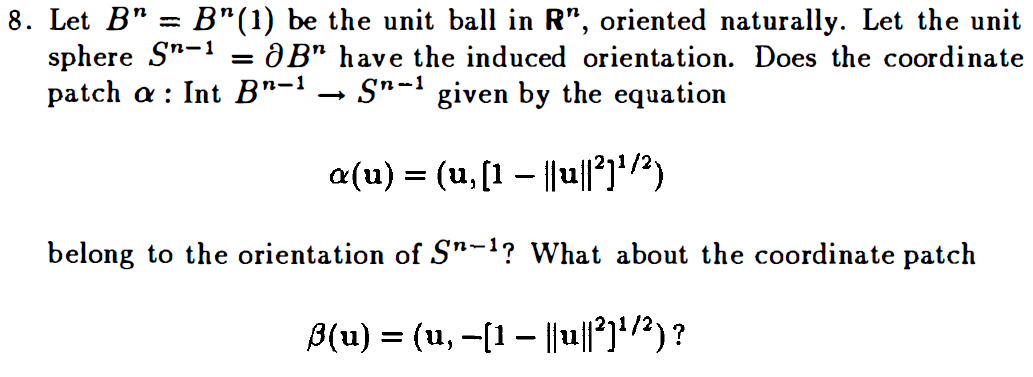 8. Let B" = B"(1) be the unit ball in R", oriented | Chegg.com