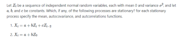 Solved Let Zt be a sequence of independent normal random | Chegg.com