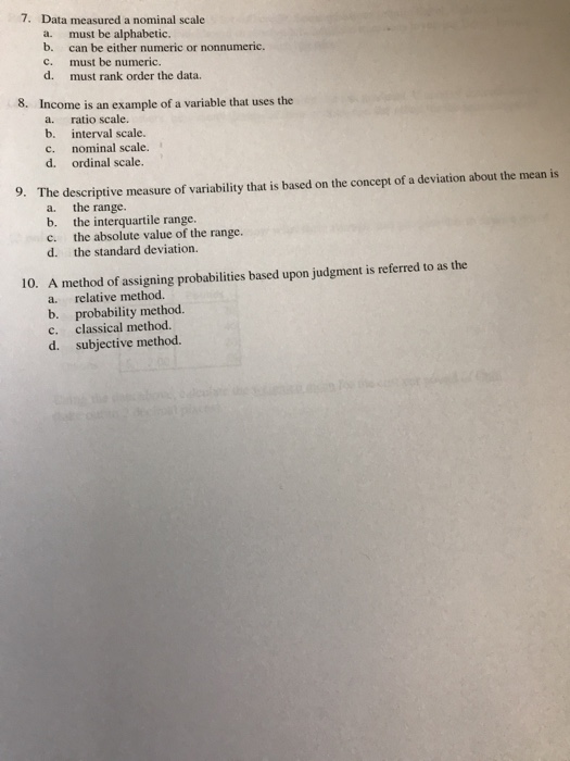 Solved 7. Data measured a nominal scale a. b. c. d. must be | Chegg.com