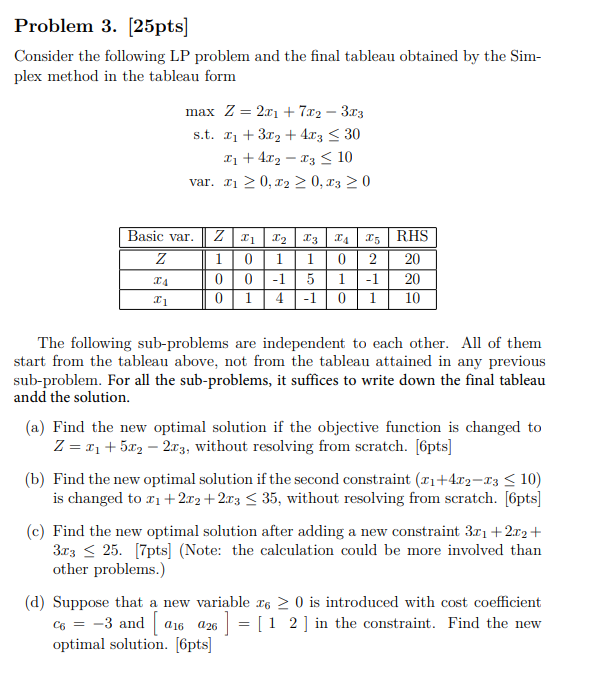 Solved Problem 3. (25pts) Consider the following LP problem | Chegg.com